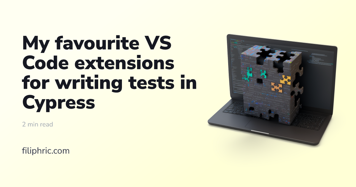 My favourite VS Code extensions for writing tests in Cypress - Filip ...
